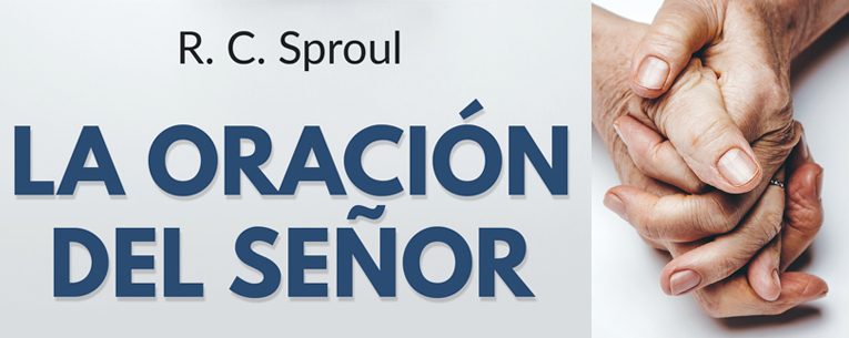Para aprender a orar ¡La oración del Señor!